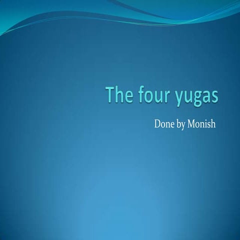The four yugas | PPTX