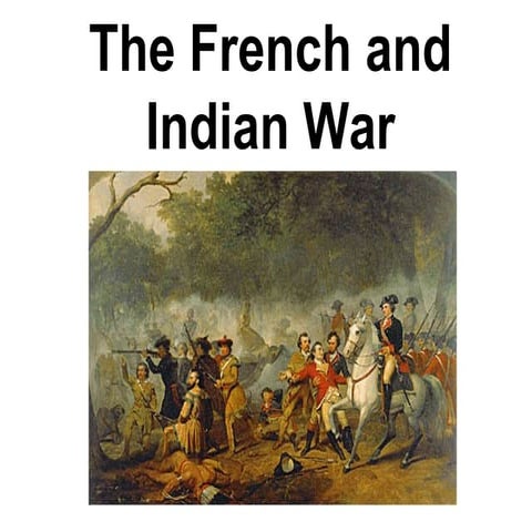 The french and indian war | PPT