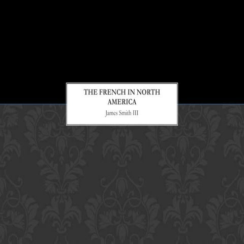 French in north america | PPTX