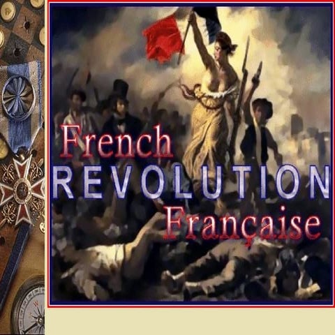 Unit 9: World Revolutions - French Revolution | PPTX