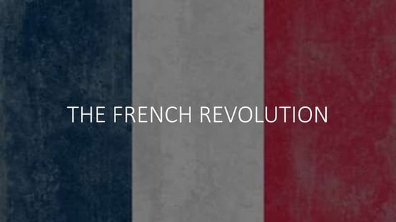 The French Revolution Grade 10. | PPTX | Terrorism | Sensitive Topics