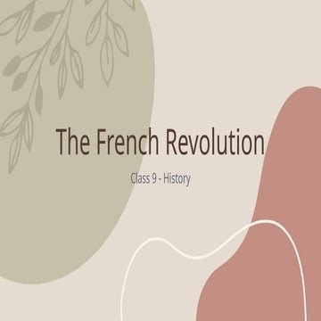 The French Revolution ppt class 9 history | PPTX