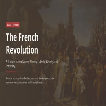 The French Revolution.pptx for class 9 students | PPTX