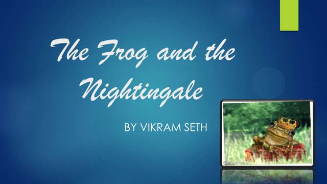 The Frog and the Nightingale by Vikram Seth | PPSX