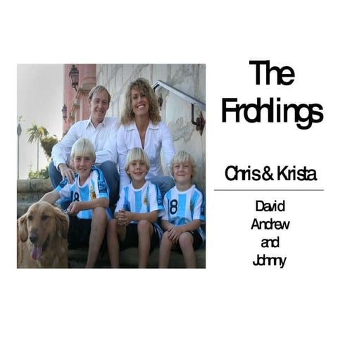 The Frohlings | PPT