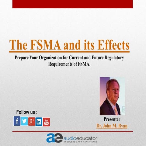 The FSMA and its Effects | PPT