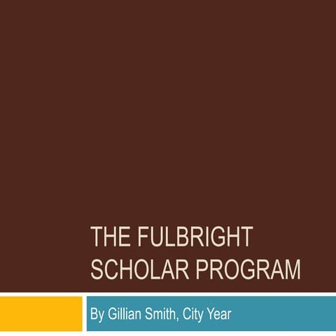 The Fulbright Program | PPT