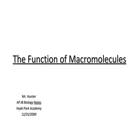 The Function Of Macromolecules Notes | PPT