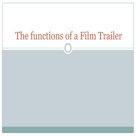 The functions of a film trailer | PPT