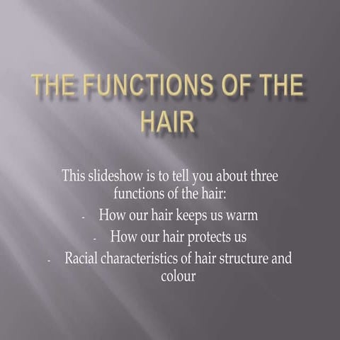 Anatomy of hair and hair cycle | PPTX