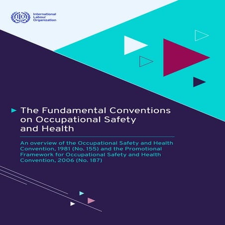 The fundamental conventions on occupational safety and health - ILO | PDF