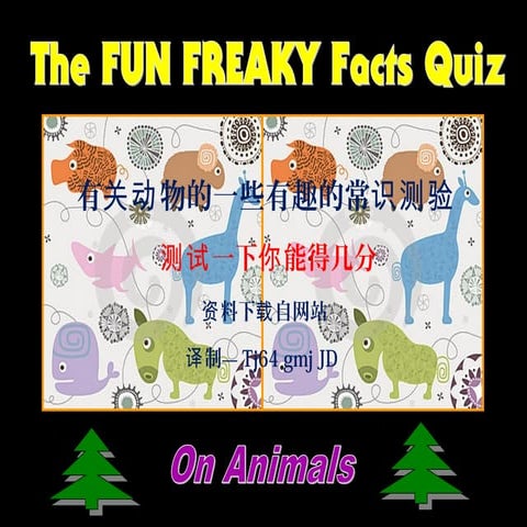 The Fun Freaky Facts QUIZ On Animals | PPT