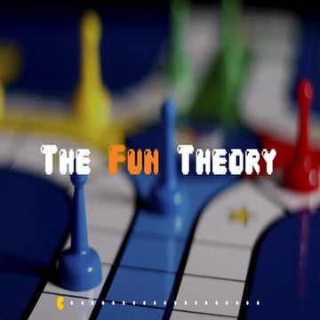 The Fun Theory | PPT