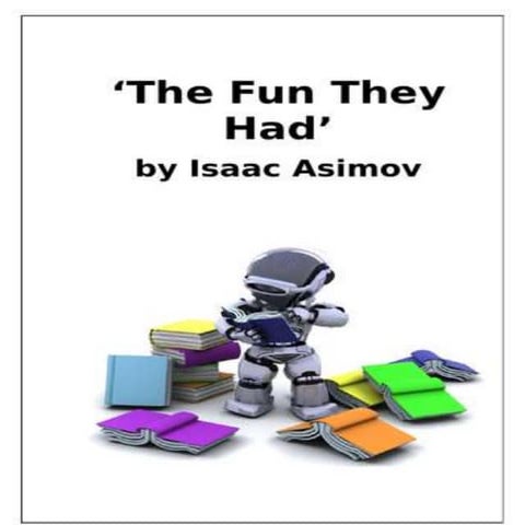 The Fun They Had (1).pptx BEEHIVE ONE CHAPTER | PPTX