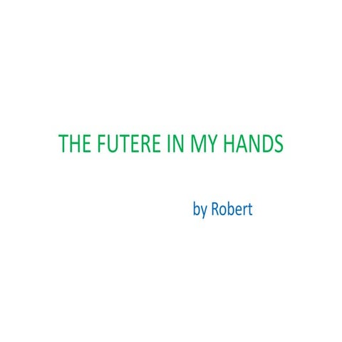The future in my hand | PPT