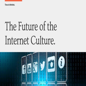 The Future of The Internet Culture. | PDF