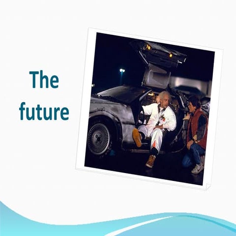 The future | PPT