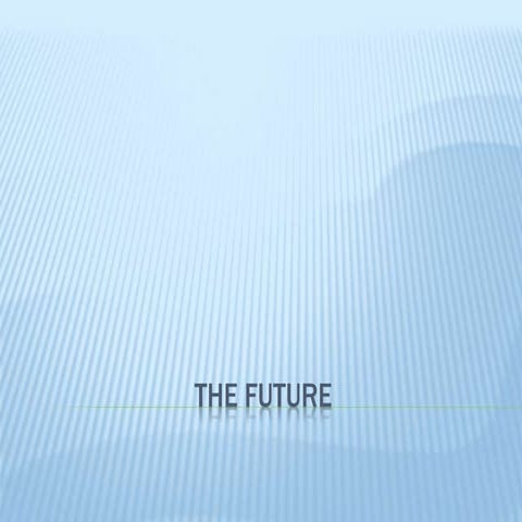 The future | PPTX | Celebrity Homes | Pop Culture