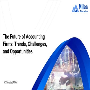 The Future of Accounting Firms: Trends, Challenges, and Opportunities ...
