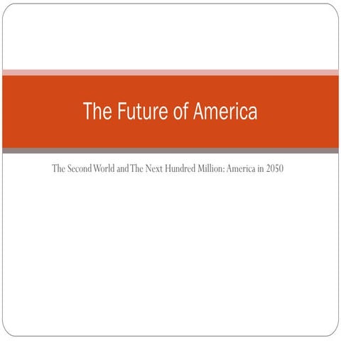 The future of america | PPT