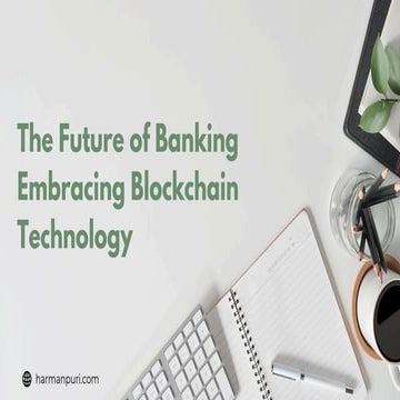 The Future of Banking Embracing Blockchain Technology.pdf