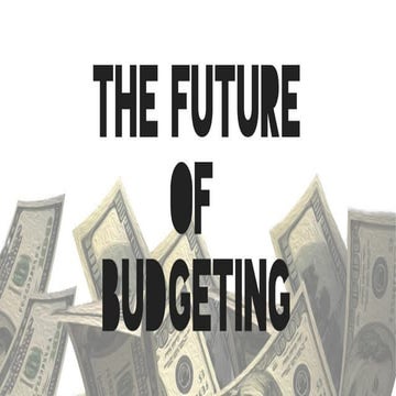 The Future Of Budgeting | PPT