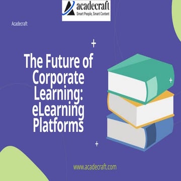 The Future of Corporate Learning eLearning Platforms.pptx