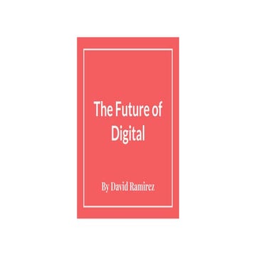 The future of digital | PPTX