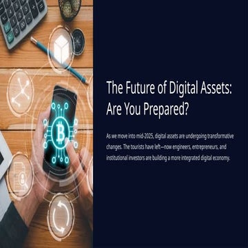 The Future of Digital Assets Are You Prepared.pptx