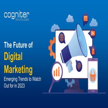 The Future of Digital Marketing-Emerging Trends to Watch Out for in ...