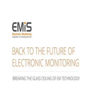 The future of electronic monitoring | PPT
