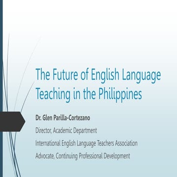 The Future of English Language Teaching_GPC 09282022.pptx