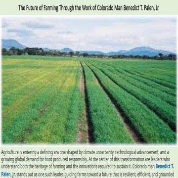 The Future of Farming Through the Work of Colorado Man Benedict T ...
