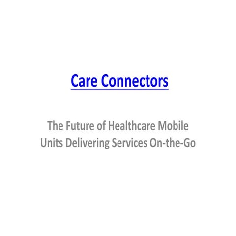 The Future of Healthcare Mobile Units Delivering Services On-the-Go.pdf