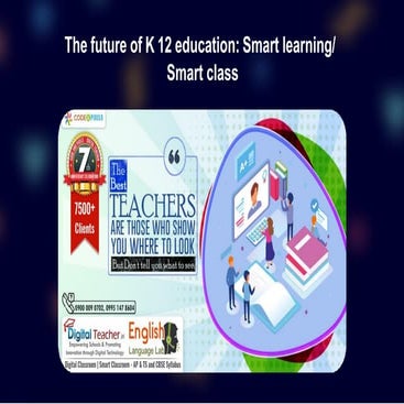 The Future Of K 12 Education Smart Learning Smart Class Ppt