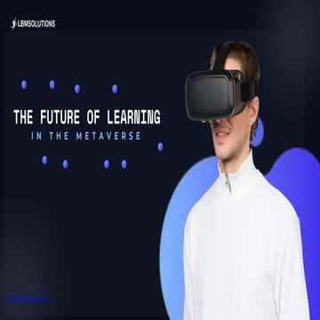 The Future of Learning in the Metaverse (1).pptx