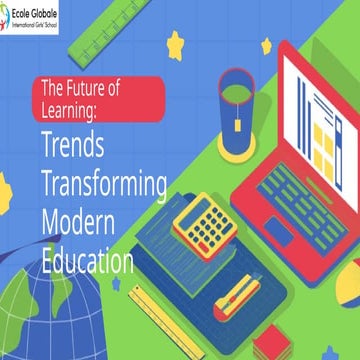 The Future of Learning Trends Transforming Modern Education.pptx