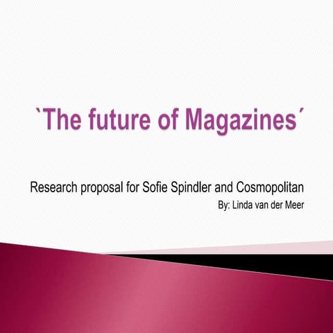 The Future Of Magazines´ | PPTX | Publishing Industry | Industries