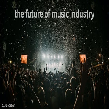 The future of music industry 2019 update | PPT