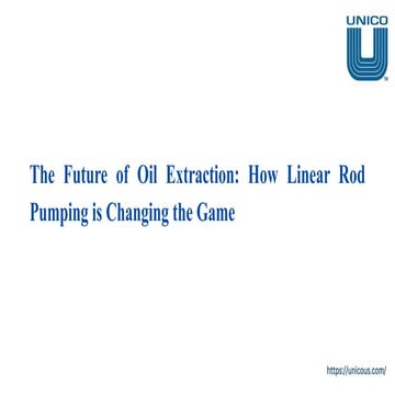 The Future of Oil Extraction How Linear Rod Pumping is Changing the ...