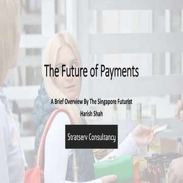 The Future of Payments | PPT