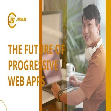 The Future of Progressive Web Apps (1).pptx