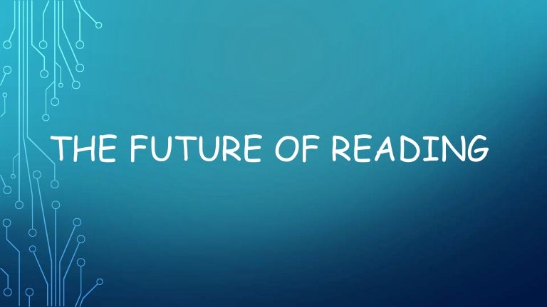The future of reading