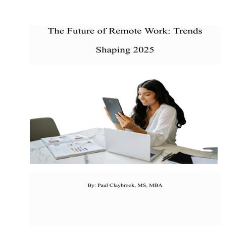 The Future of Remote Work_ Trends Shaping 2025.pdf