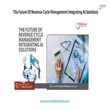 The Future Of Revenue Cycle Management Integrating AI Solutions.pptx