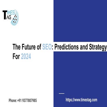 The Future of SEO: Predictions and Strategy For 2024 | PDF