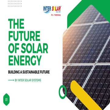 The Future Of Solar Energy By Inter Solar Systems | PDF