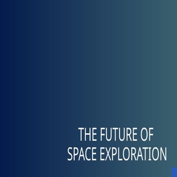 SPACE EXPLORATION.pptx.pptx thought your | PPTX