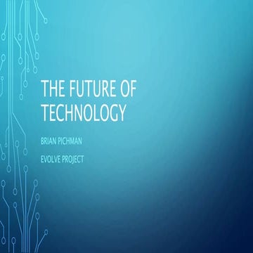 The Future of Technology | PPT