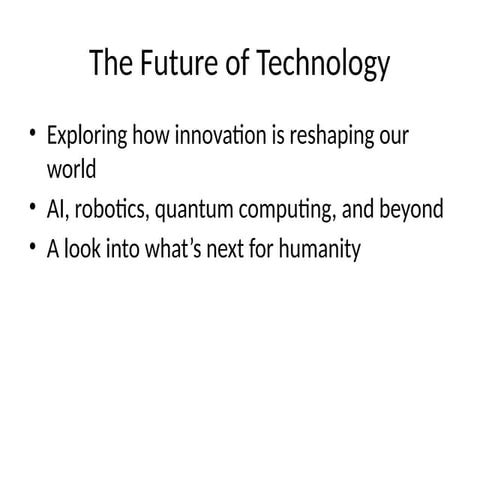 The Future of Technology and Human Innovation by the Year 2030 | PPTX